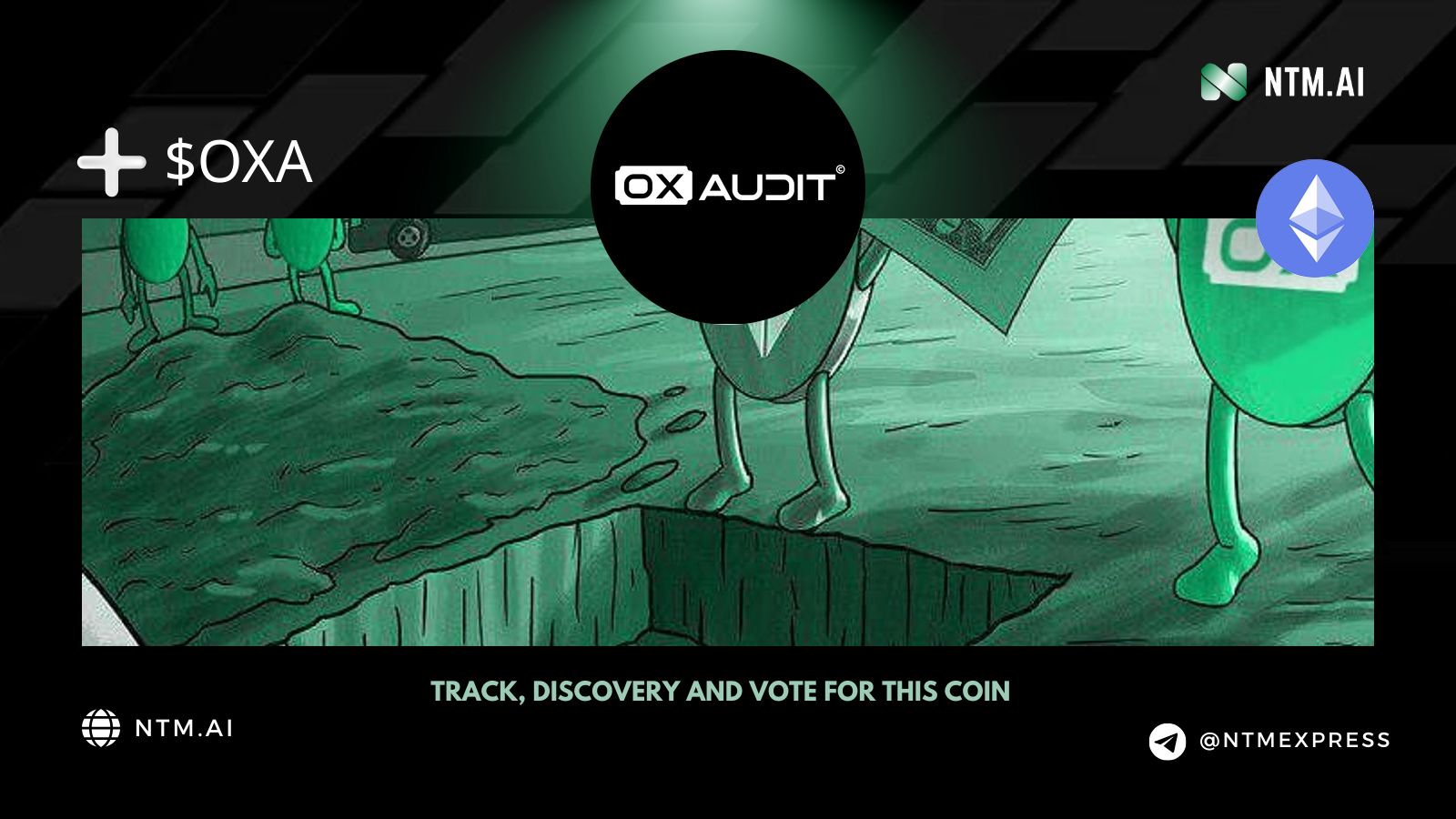 OXAUDIT ($OXA) | NTM.ai