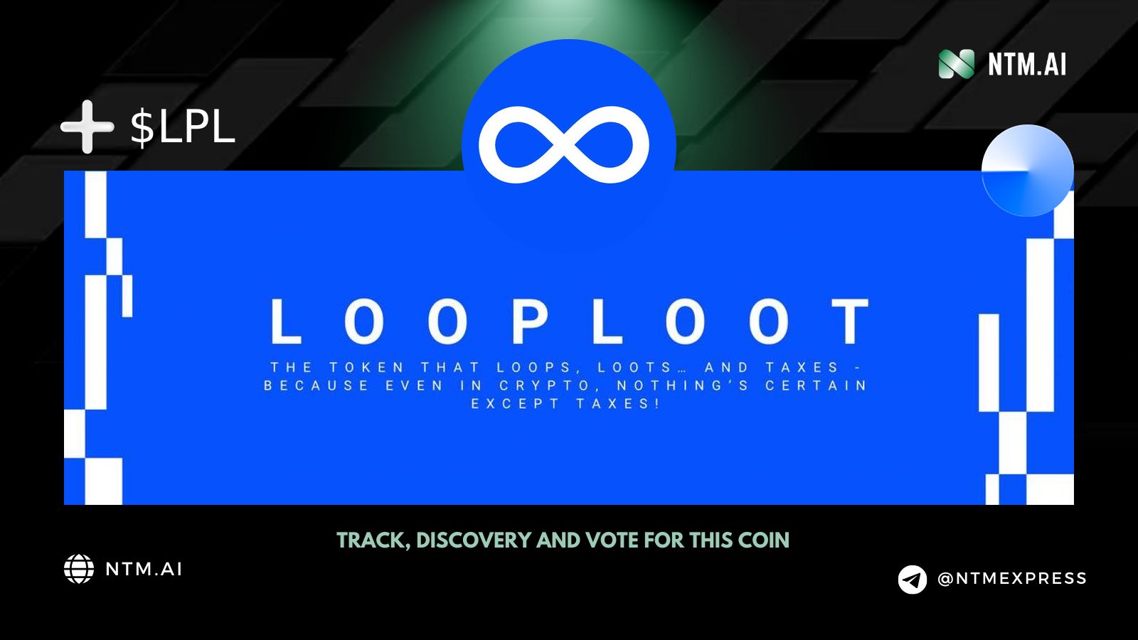 Looploot (LPL) | NTM.ai