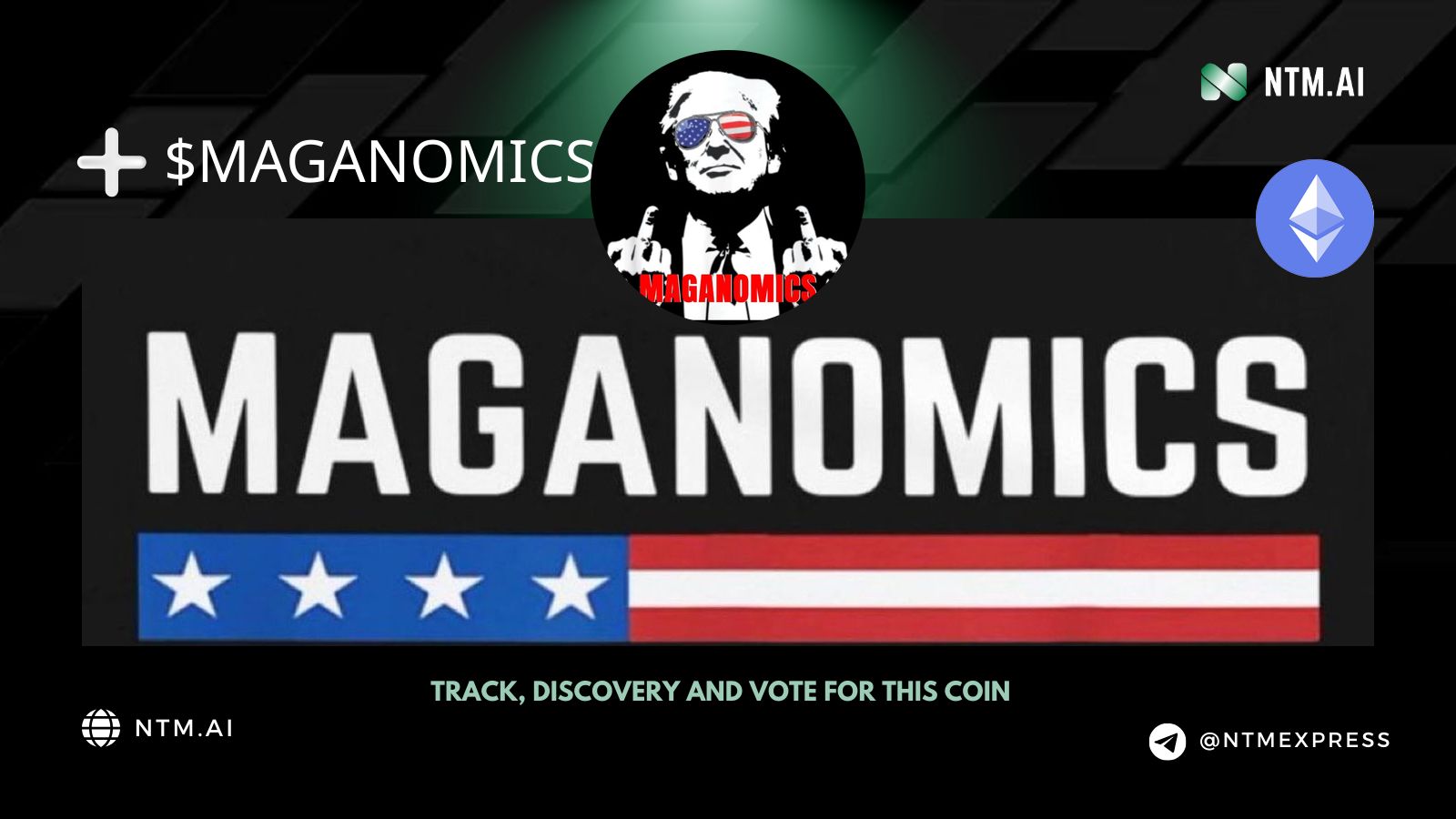 Maganomics (MAGANOMICS) | NTM.ai