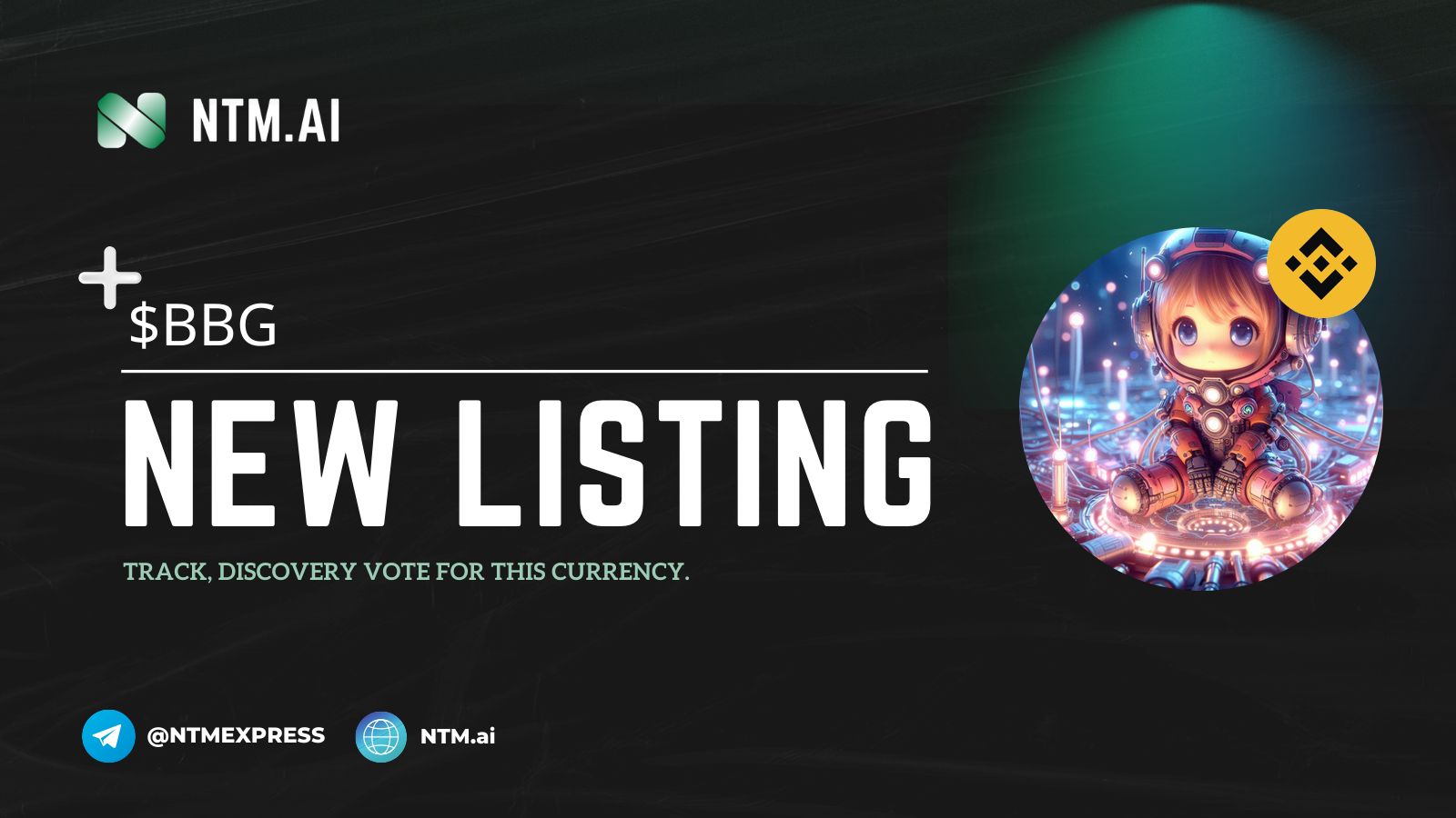 BscBabyGirlAi (BBG) | NTM.ai