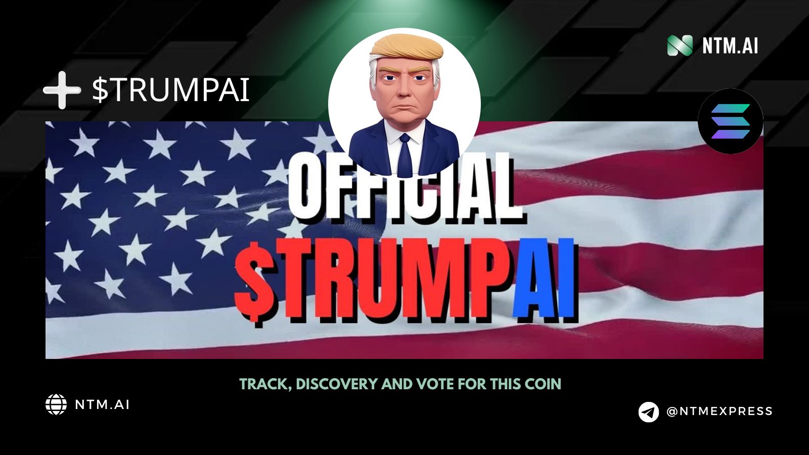 OFFICIAL TRUMP AI (TRUMPAI) | NTM.ai