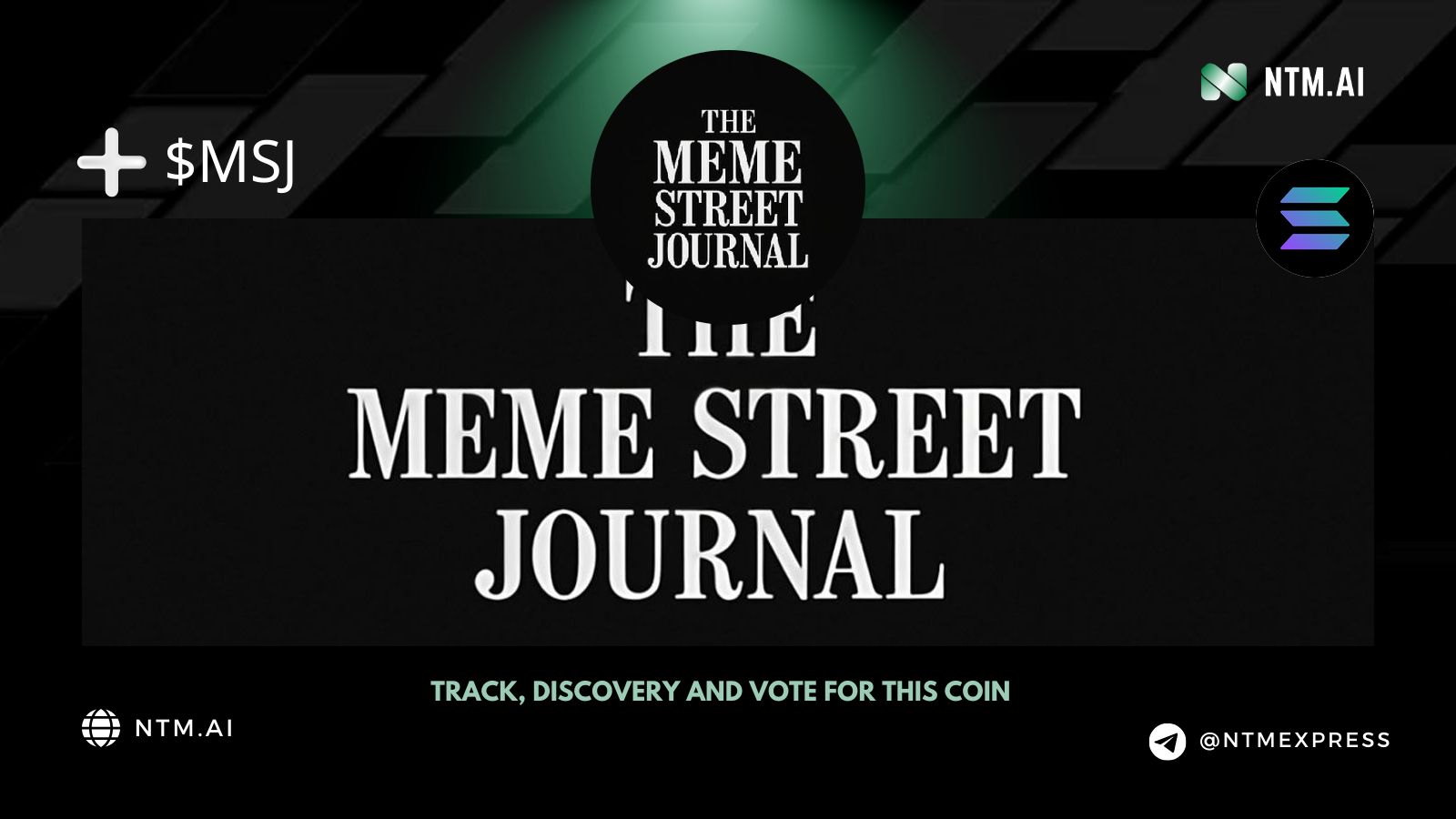 Meme Street Journal (MSJ) | NTM.ai