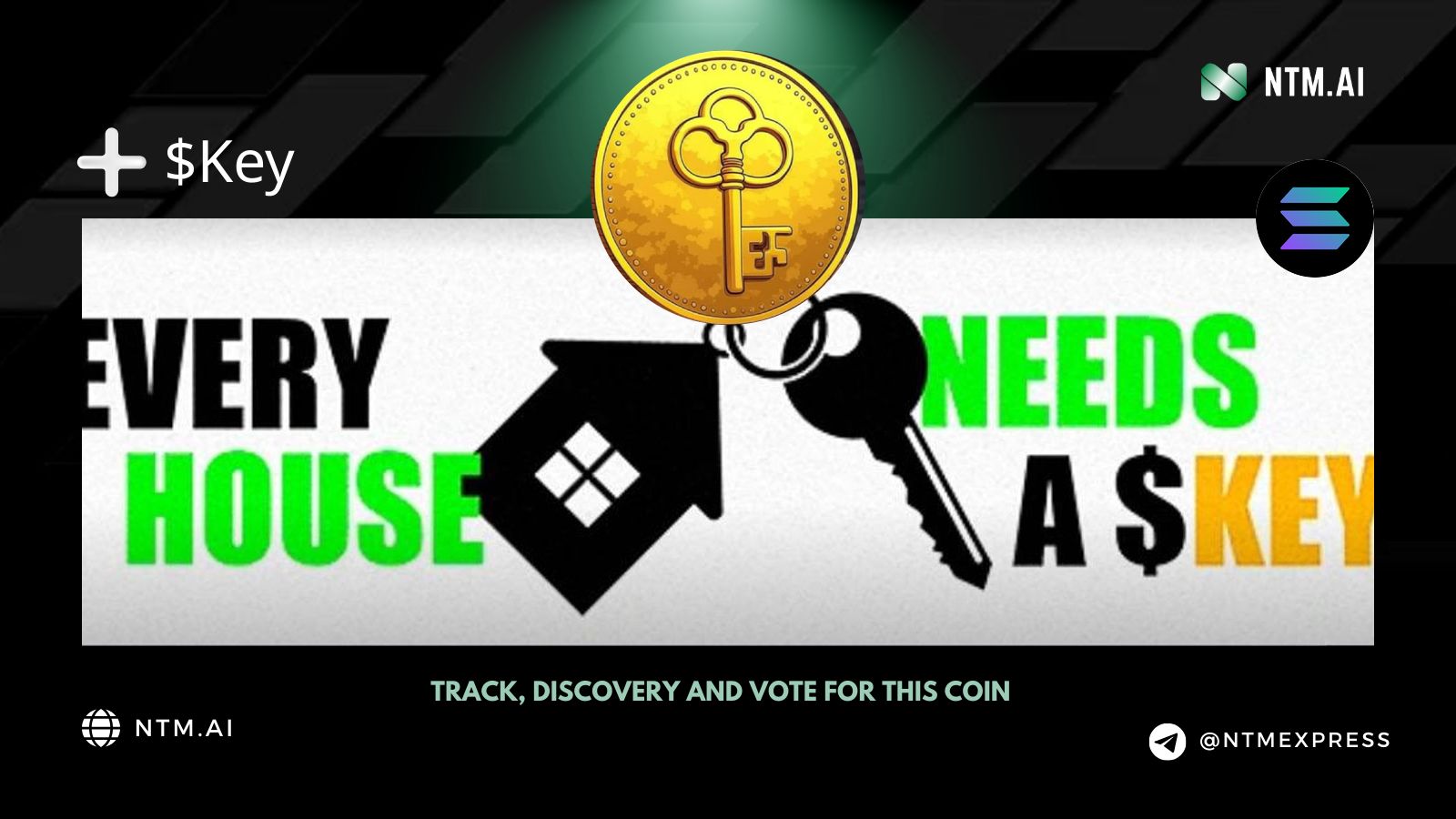 The Key To Everything (Key) | NTM.ai