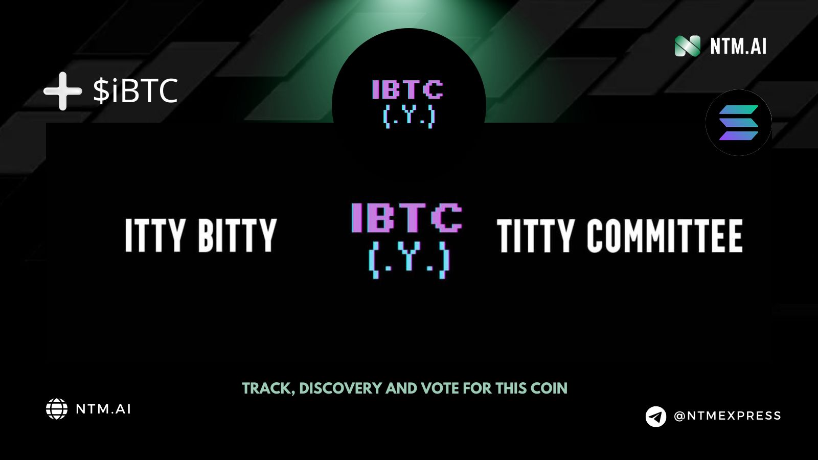 Itty Bitty Titty Committee (iBTC) | NTM.ai