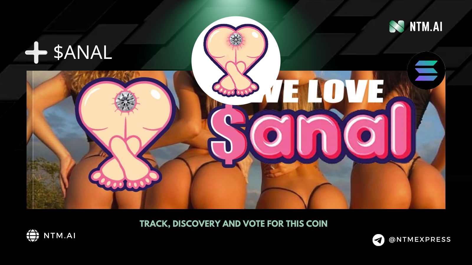 We Love Anal (ANAL) | NTM.ai