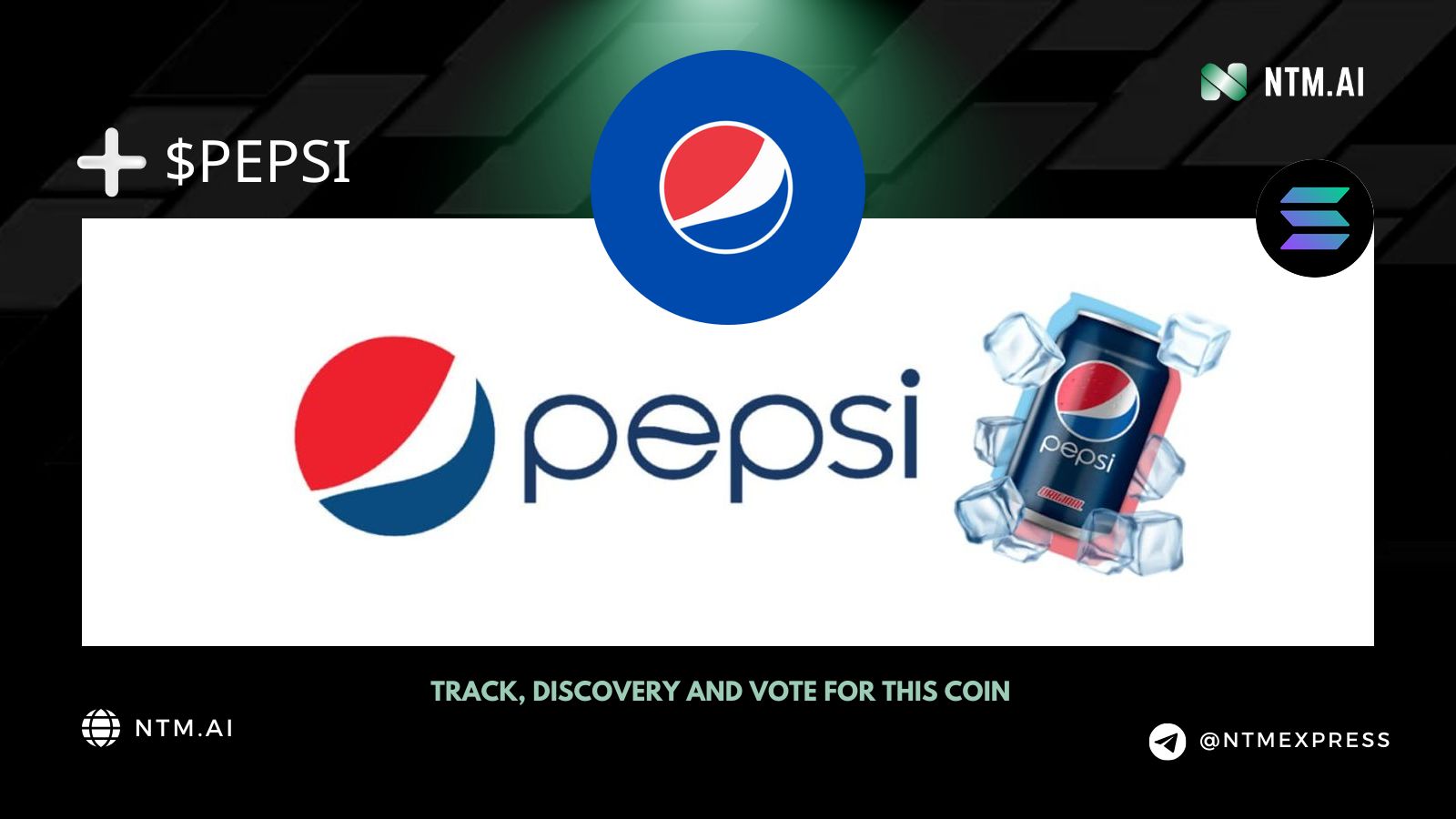 Pepsi On Solana (PEPSI) | NTM.ai