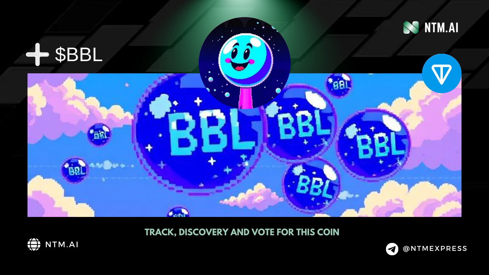 Bubble (BBL) | NTM.ai