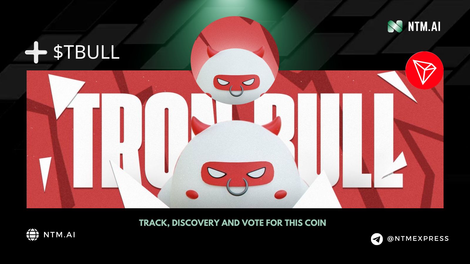 Tron Bull (TBULL) | NTM.ai