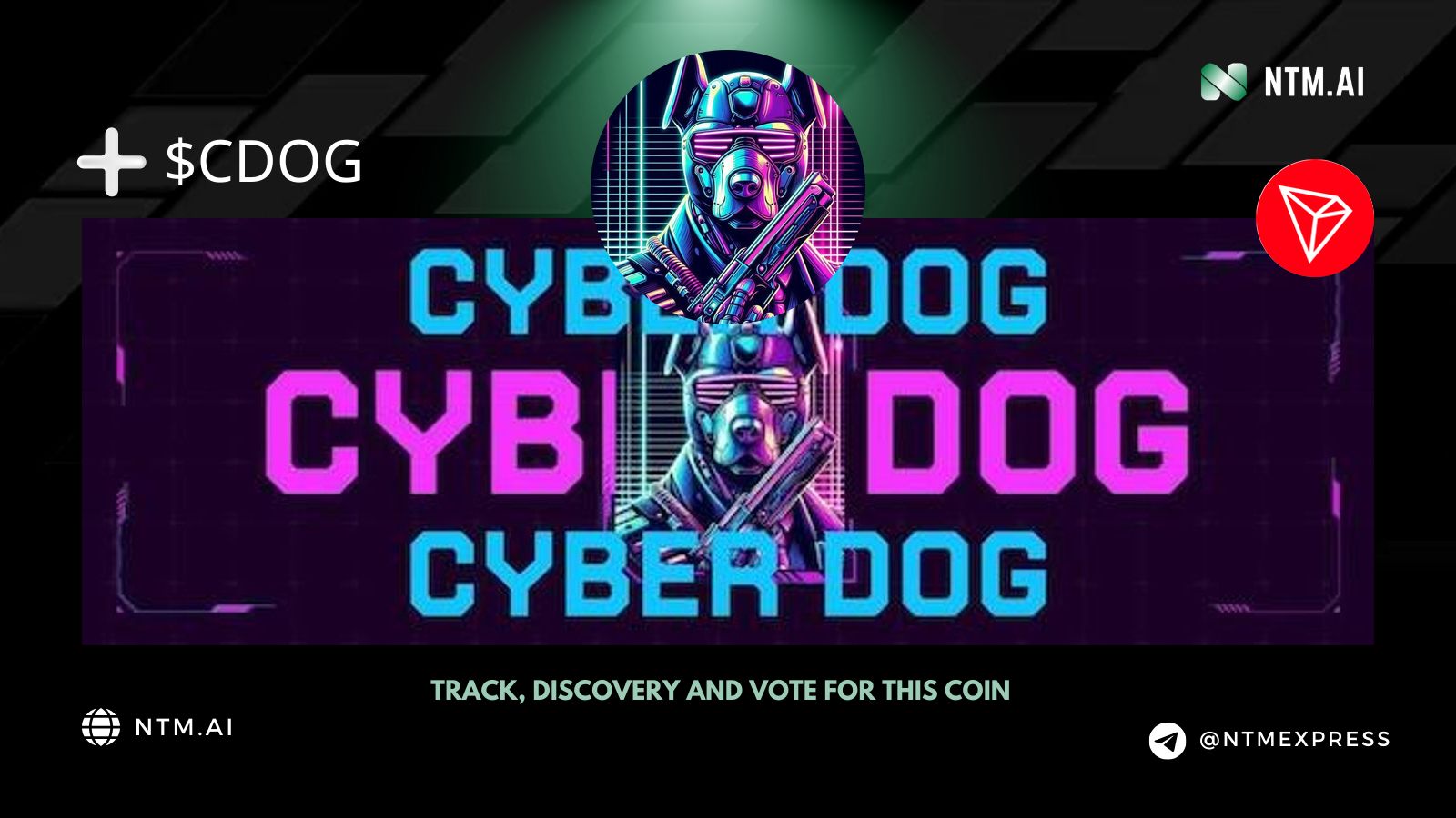 Cyber Dog (CDOG) | NTM.ai